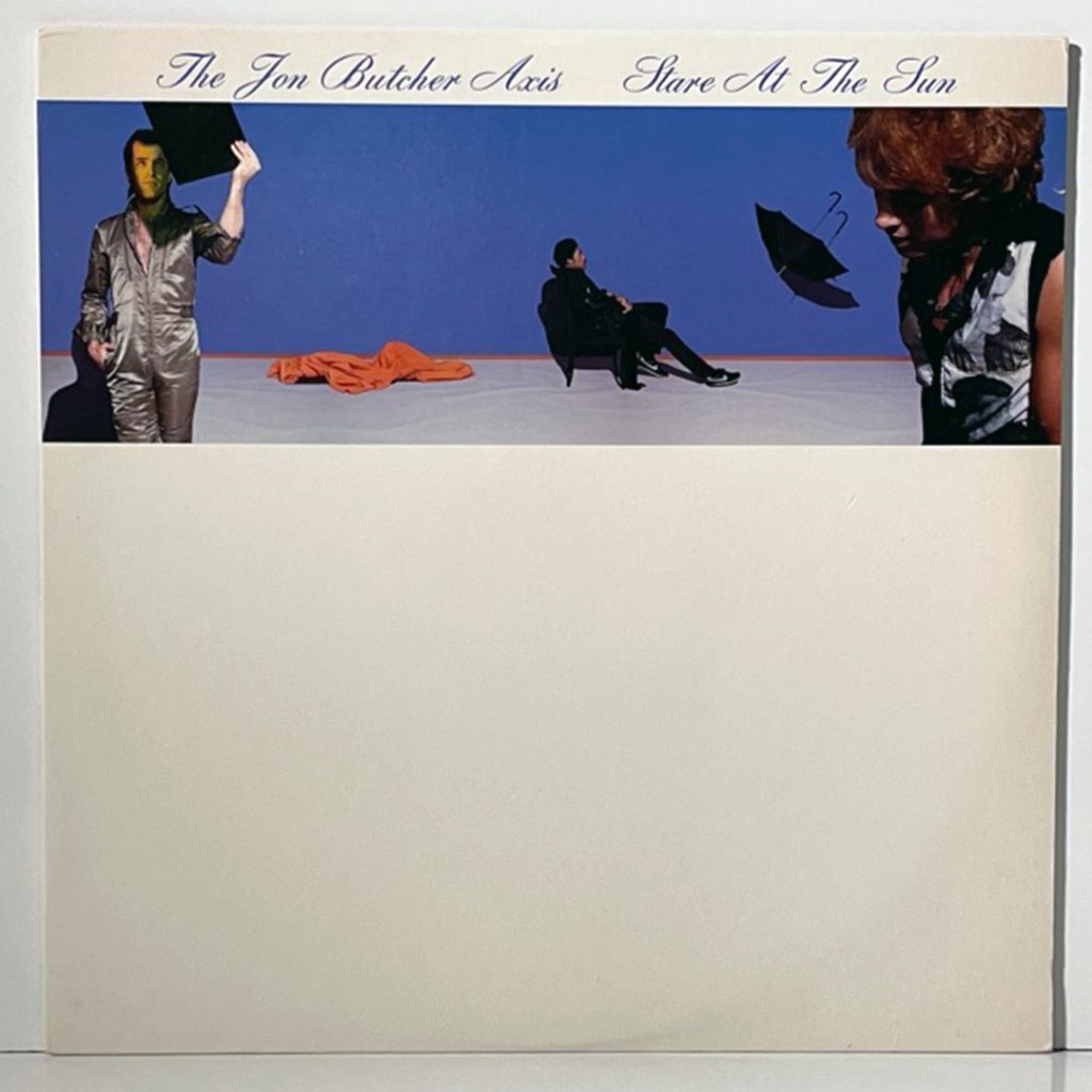 The Jon Butcher Axis – Stare At The Sun - OK Turntable
